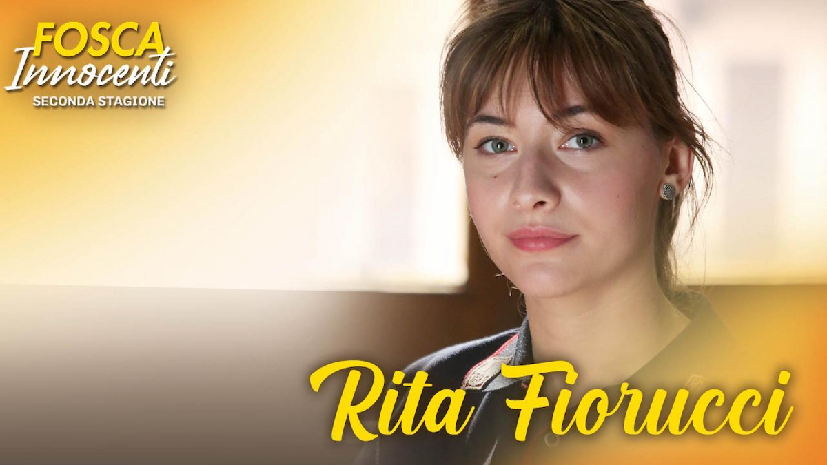 Fosca Innocenti 2 personaggio, Rita Fiorucci: scheda, ruolo e la dinamica
